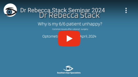 4S Video - Why is my 6/6 patient unhappy? - Dr Rebecca Stack - Southern Eye Specialists
